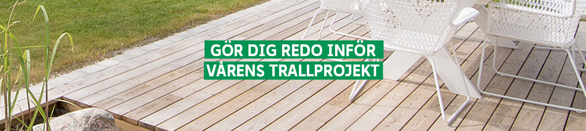 Handla tryckimpregnerat virke & trallskruv till vårens trallprojekt ...